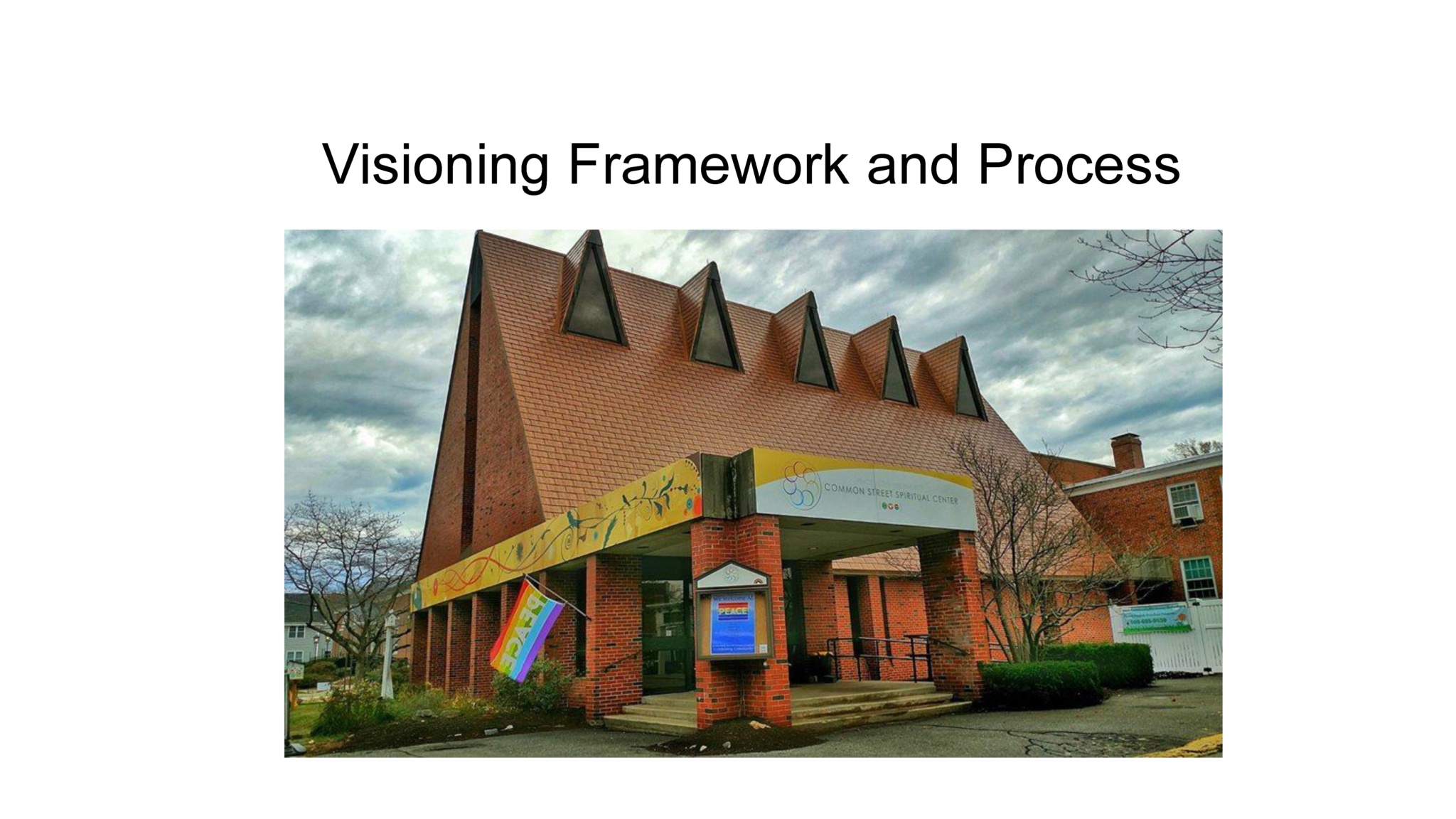 Visioning Process – Common Street Spiritual Center